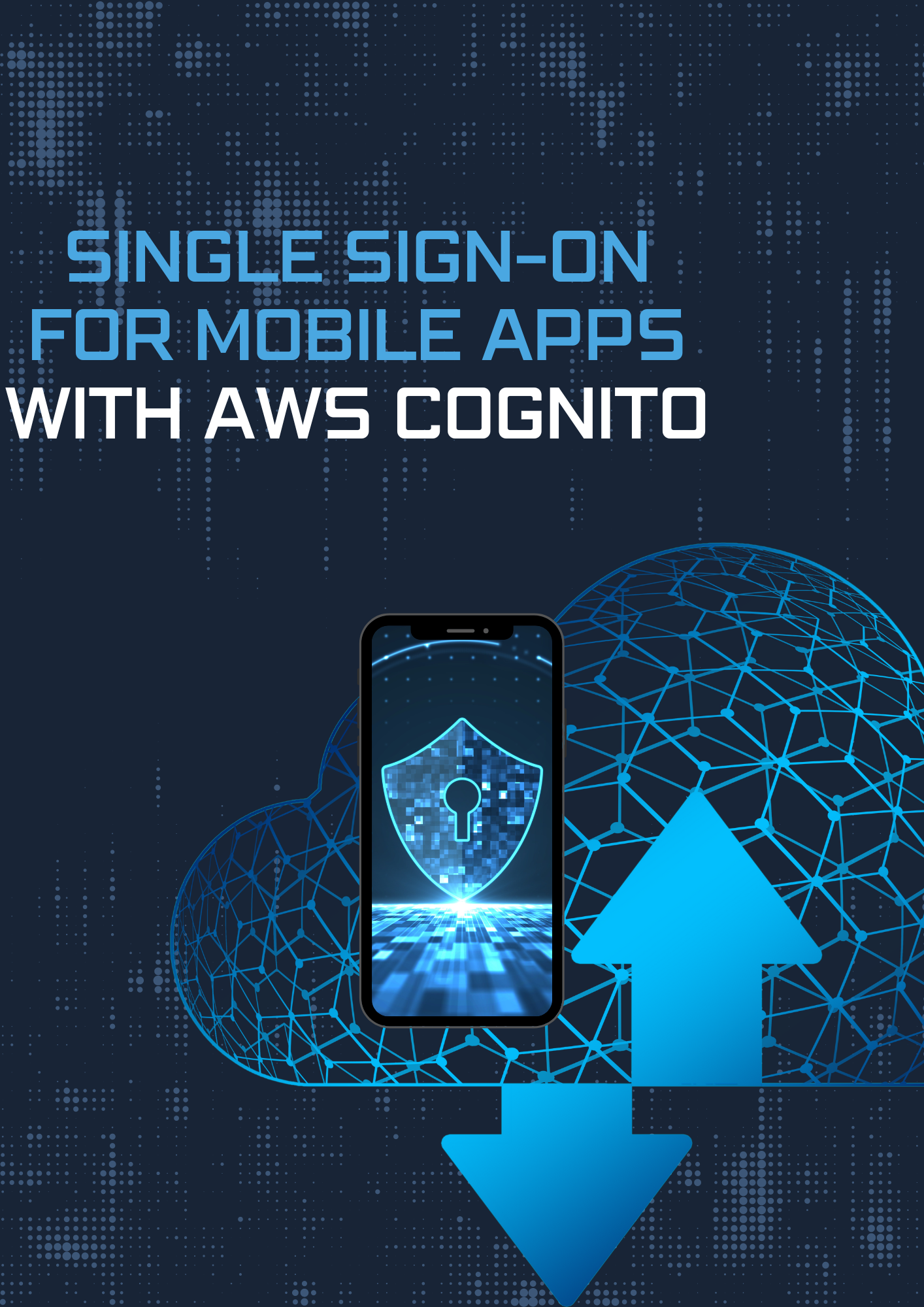 Achieving Single Sign-On in Mobile Apps: AWS Cognito, OAuth 2.0